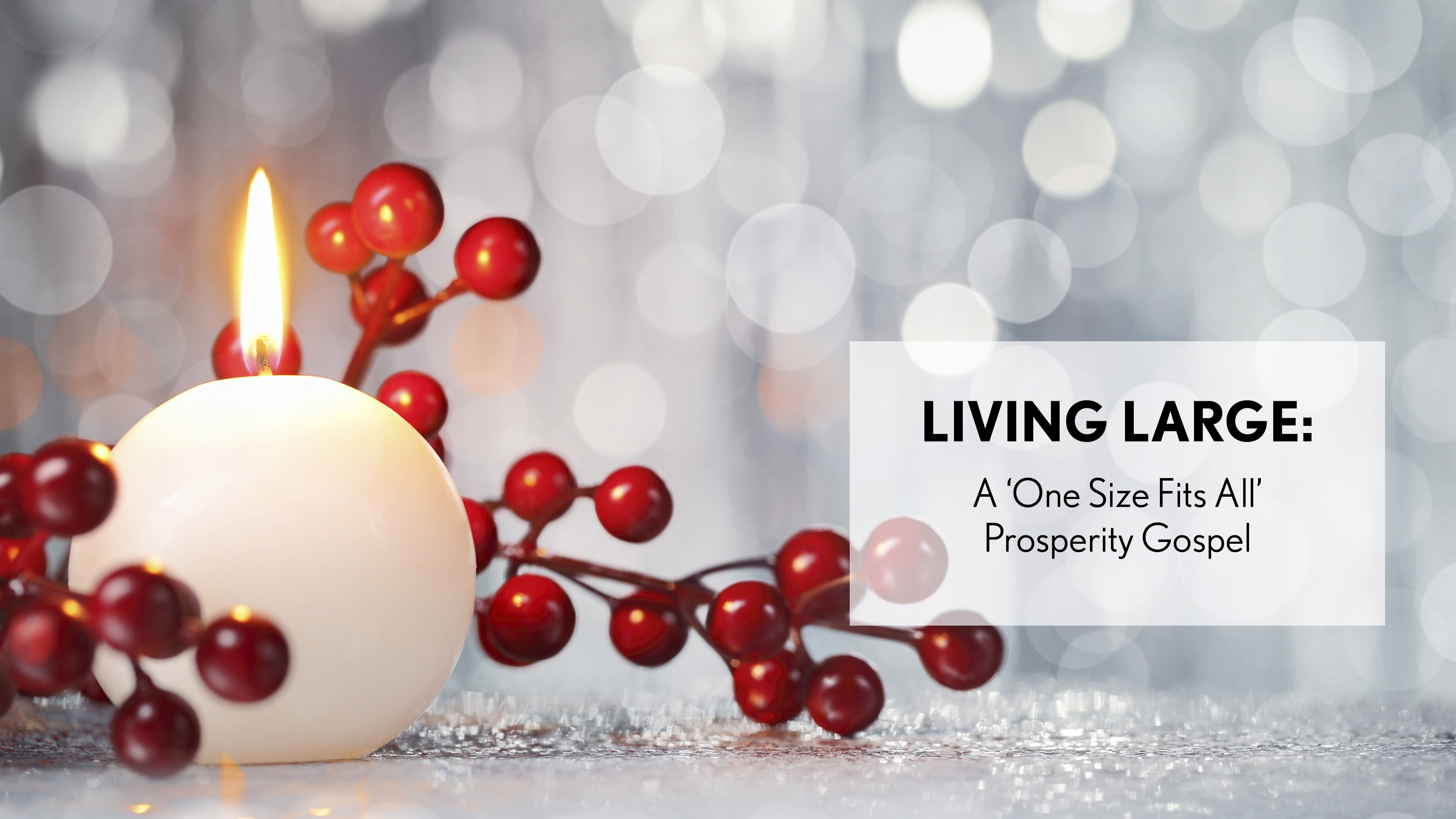 Living Large: A 'One Size Fits All' Prosperity Gospel | Pioneer ...