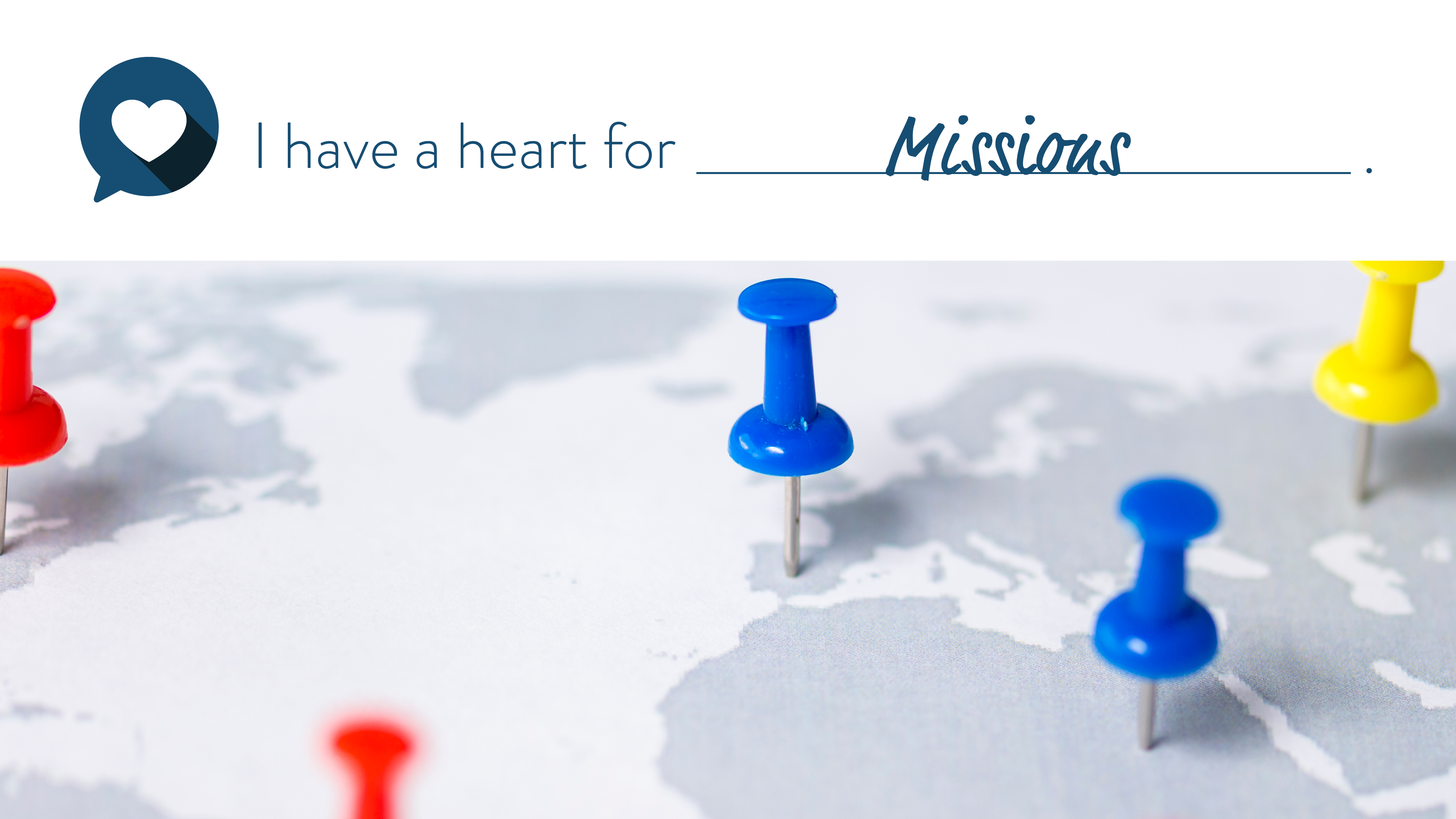 I Have a Heart for Missions | Pioneer Memorial Church