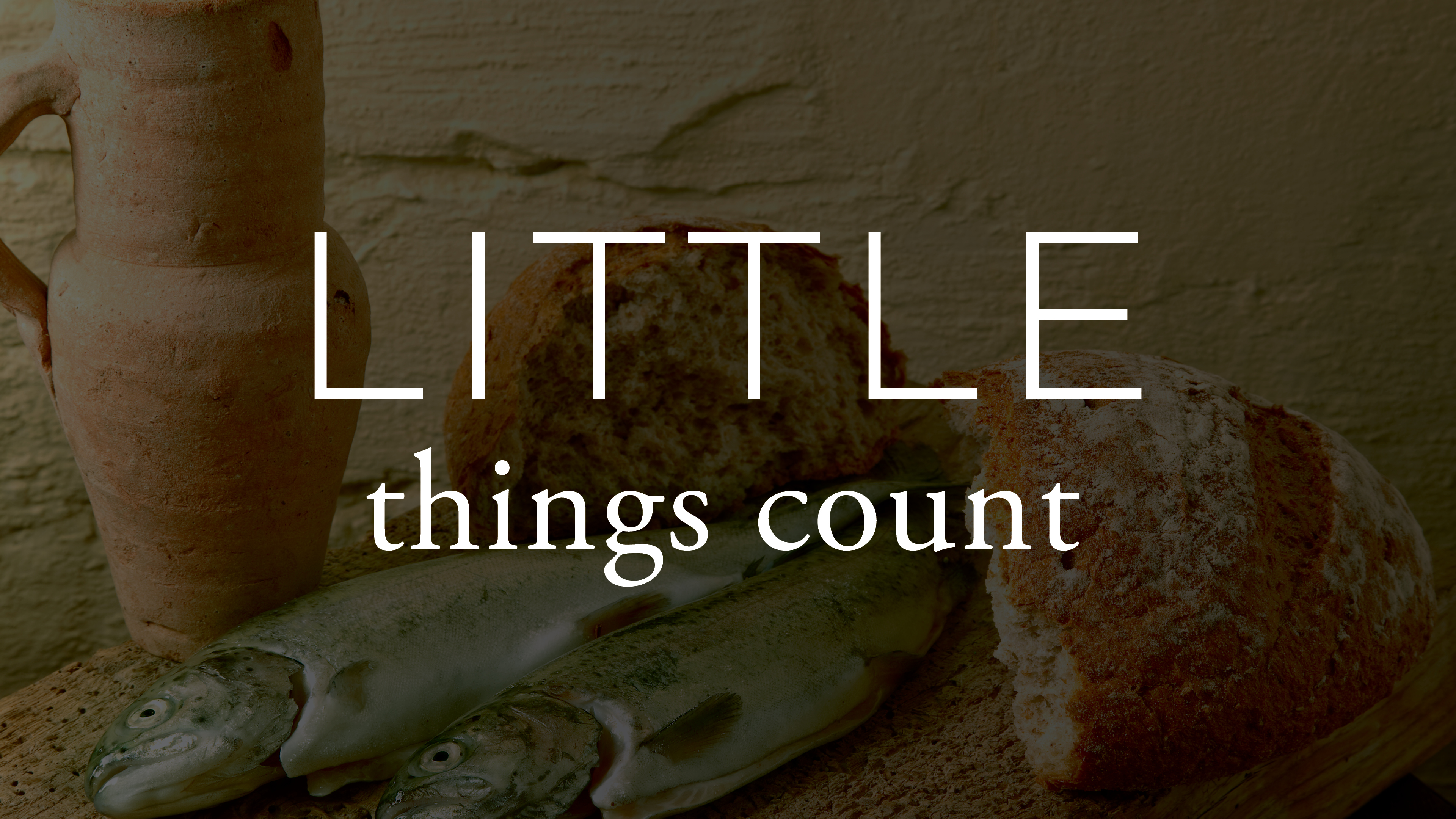 Little Things Count | Pioneer Memorial Church